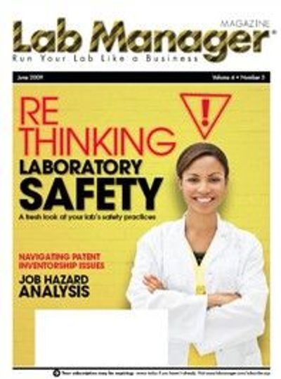 Magazine Issue - June 2009 | Re-thinking Laboratory Safety | Lab Manager