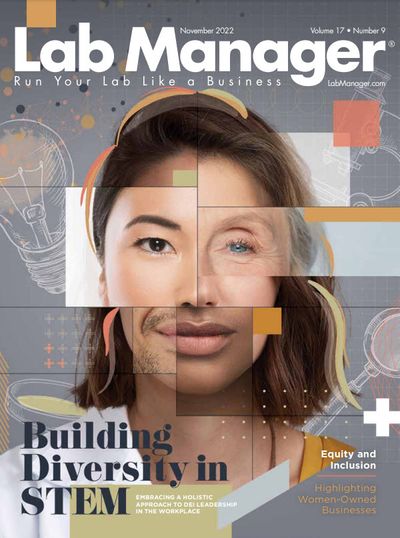 Magazine Issue - November 2022 | Building Diversity in STEM | Lab Manager